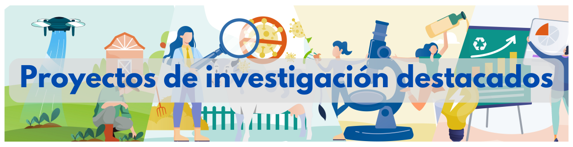 Proyectos destacados de investigación | IUI Mixto Agroalimentario de Aragón - IA2